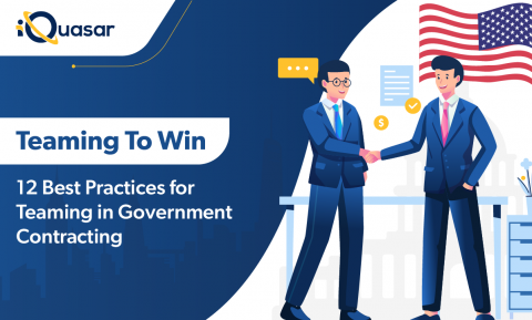 12 Best Practices for Teaming in Government Contracting | iQuasar LLC
