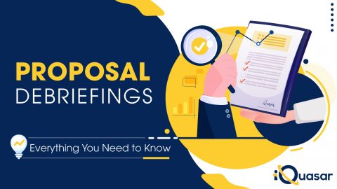 Proposal Debriefings: Everything You Need to Know - iQuasar LLC
