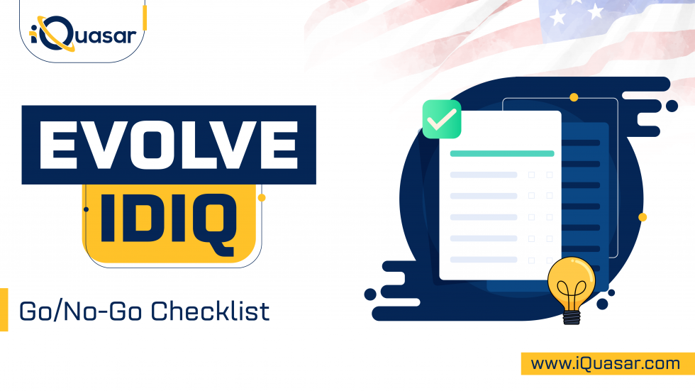 Evolve IDIQ - Go/No-Go Checklist - iQuasar LLC