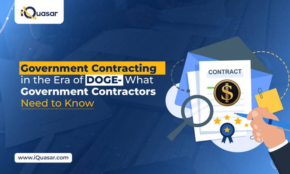 DOGE and Government Contracting: What Contractors Need to Know ...